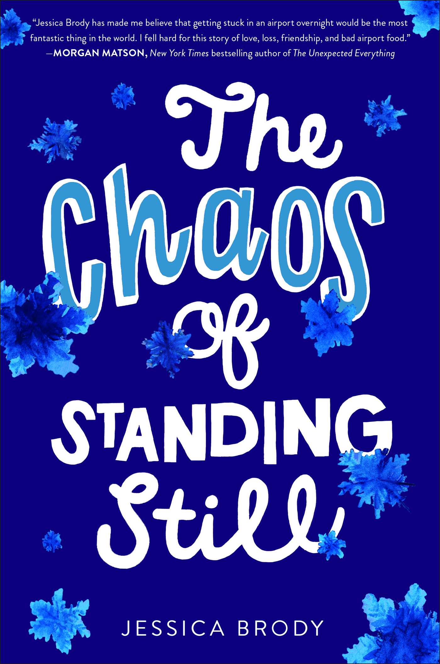 Chaos of Standing Still, grief-numbed as life moves on, by Jessica ...